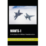 The Key Role of MAWTS-1 in USMC Transormation | Defense.info